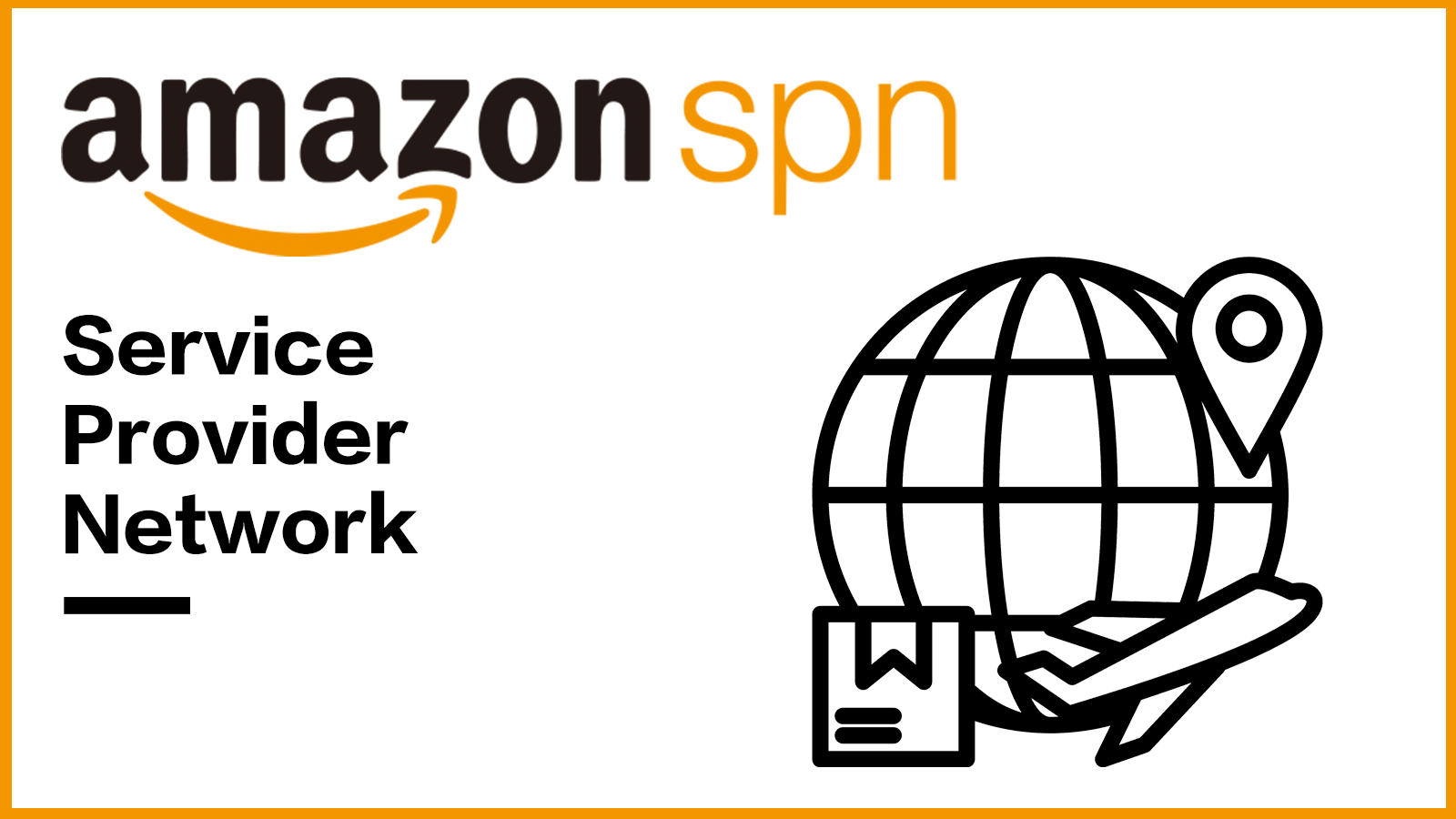 Amazon Service Provider Network (SPN): optimizing your Amazon business ...
