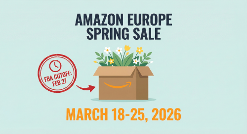 Amazon Europe Spring Sale Dates Announced; FBA Cutoff Feb 27 - Linktrans